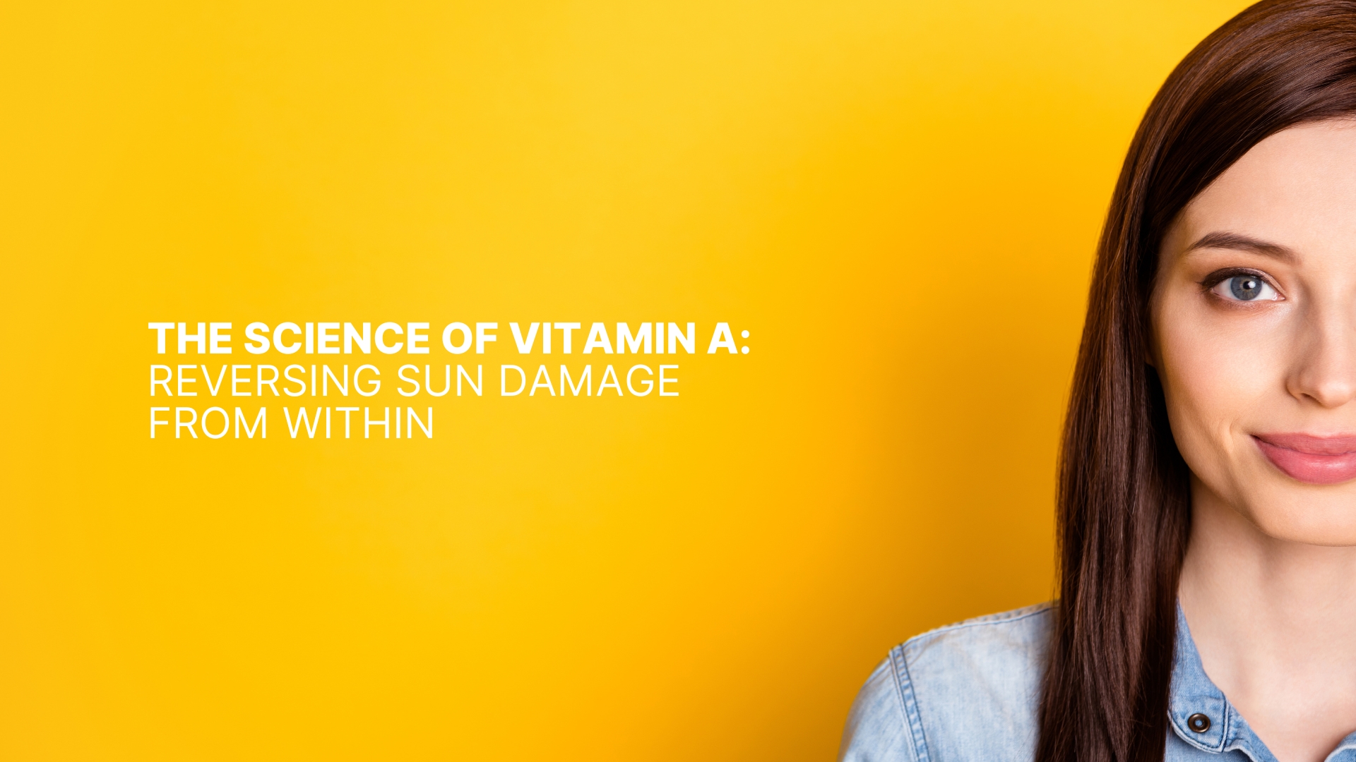 HOW VITAMIN A CAN HELP YOU FIGHT PHOTOAGING - INNOAESTHETICS